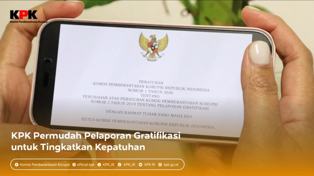 KPK Perbarui Mekanisme Pelaporan Gratifikasi, Batas Waktu & Sanksi Jadi ...